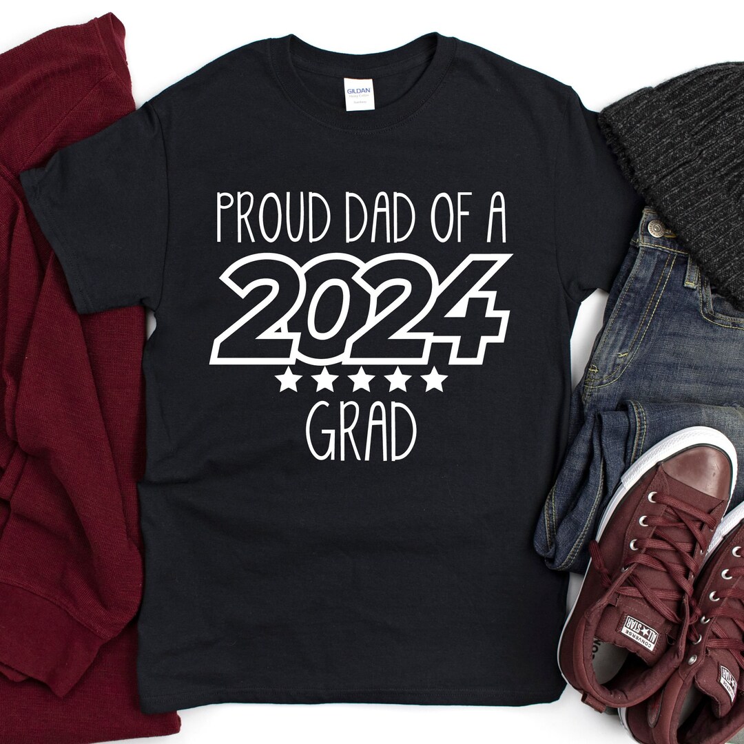 Proud Dad of a 2024 Grad Shirt. Simple Graduate Shirt for Father. Gift ...