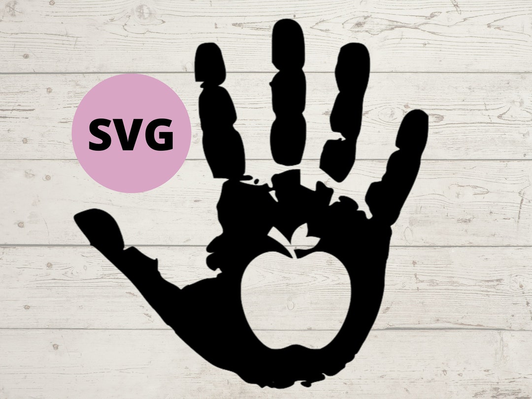 Handprint SVG With Apple Cut Out, Cut File for Teachers and Students ...