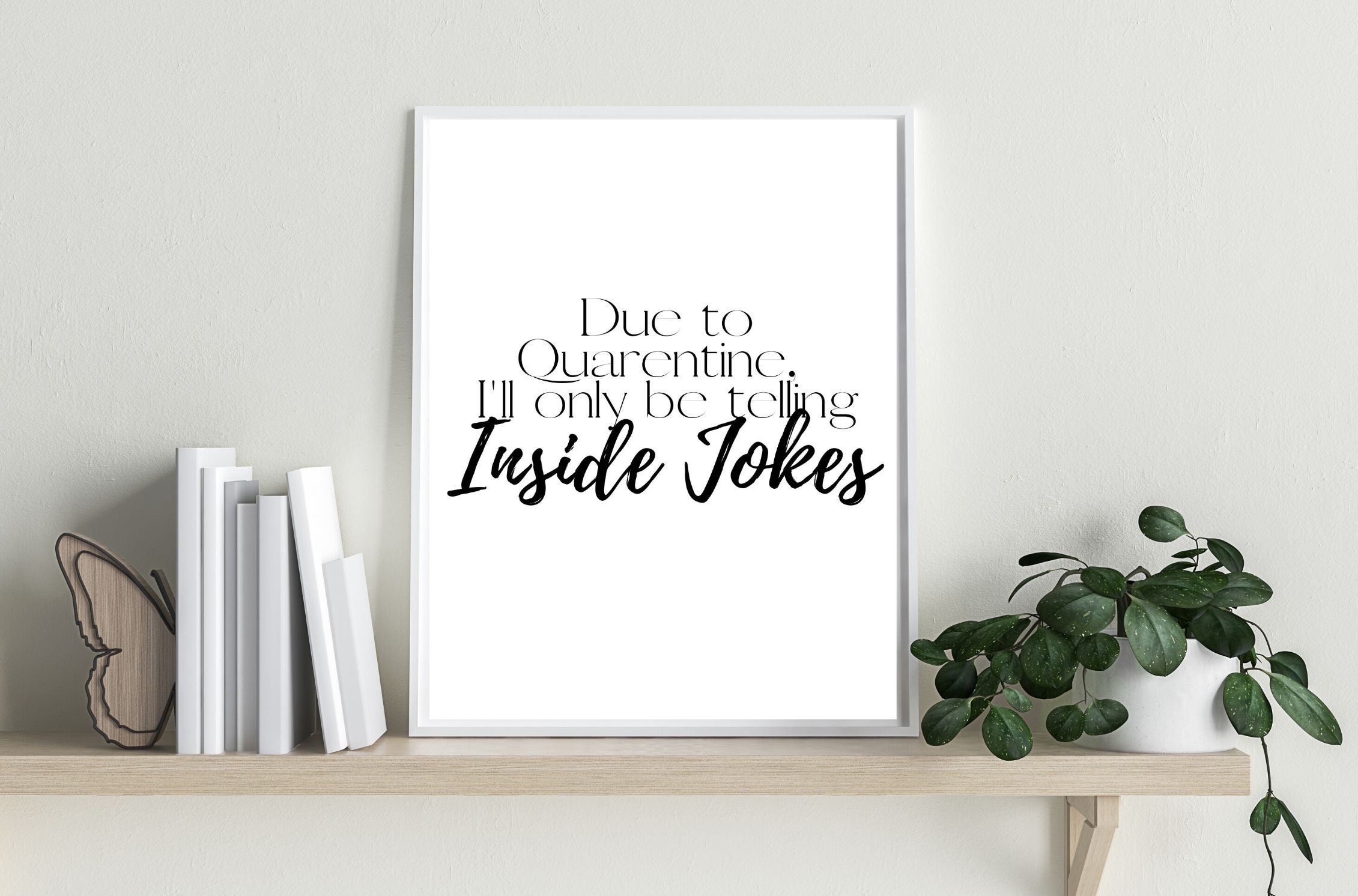 Home Decor Quarantine Quotes Printable Art Inspirational - Etsy