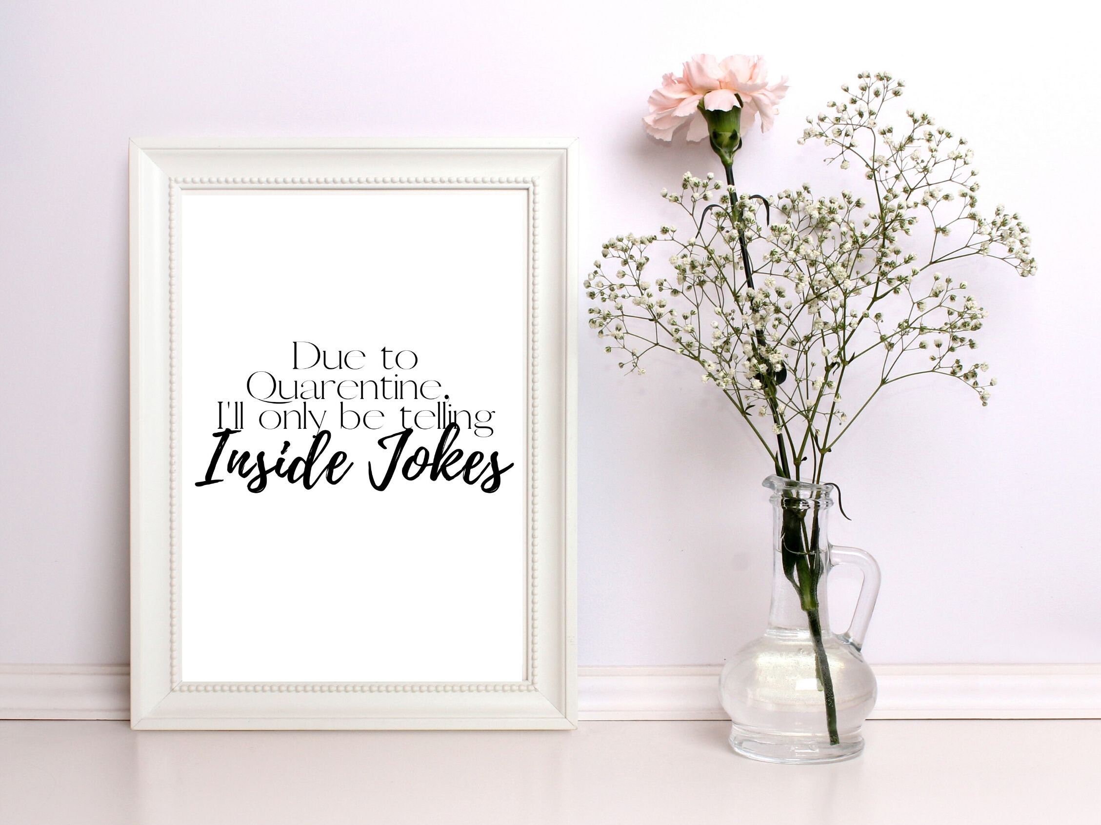 Home Decor Quarantine Quotes Printable Art Inspirational - Etsy