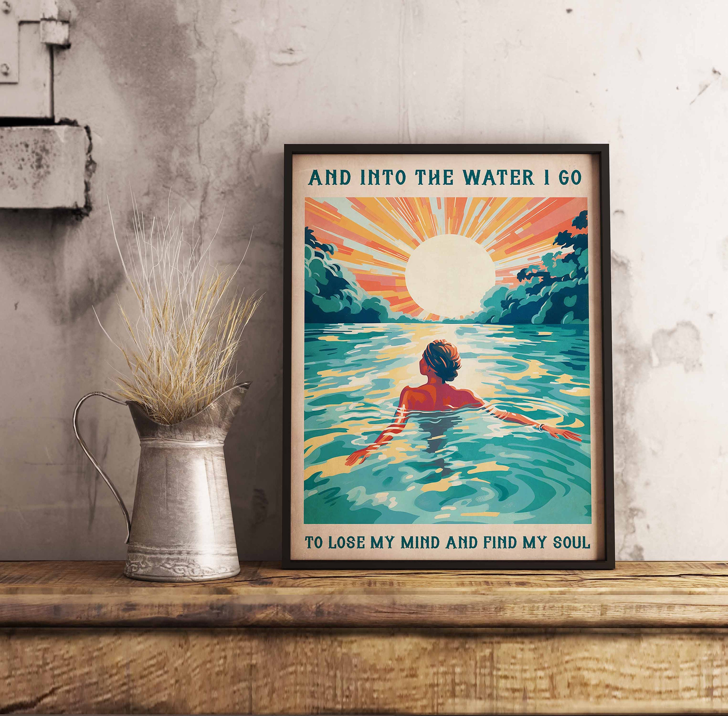 Into The Water I Go To Lose My Mind Find my Soul Poster Print Swimming ...
