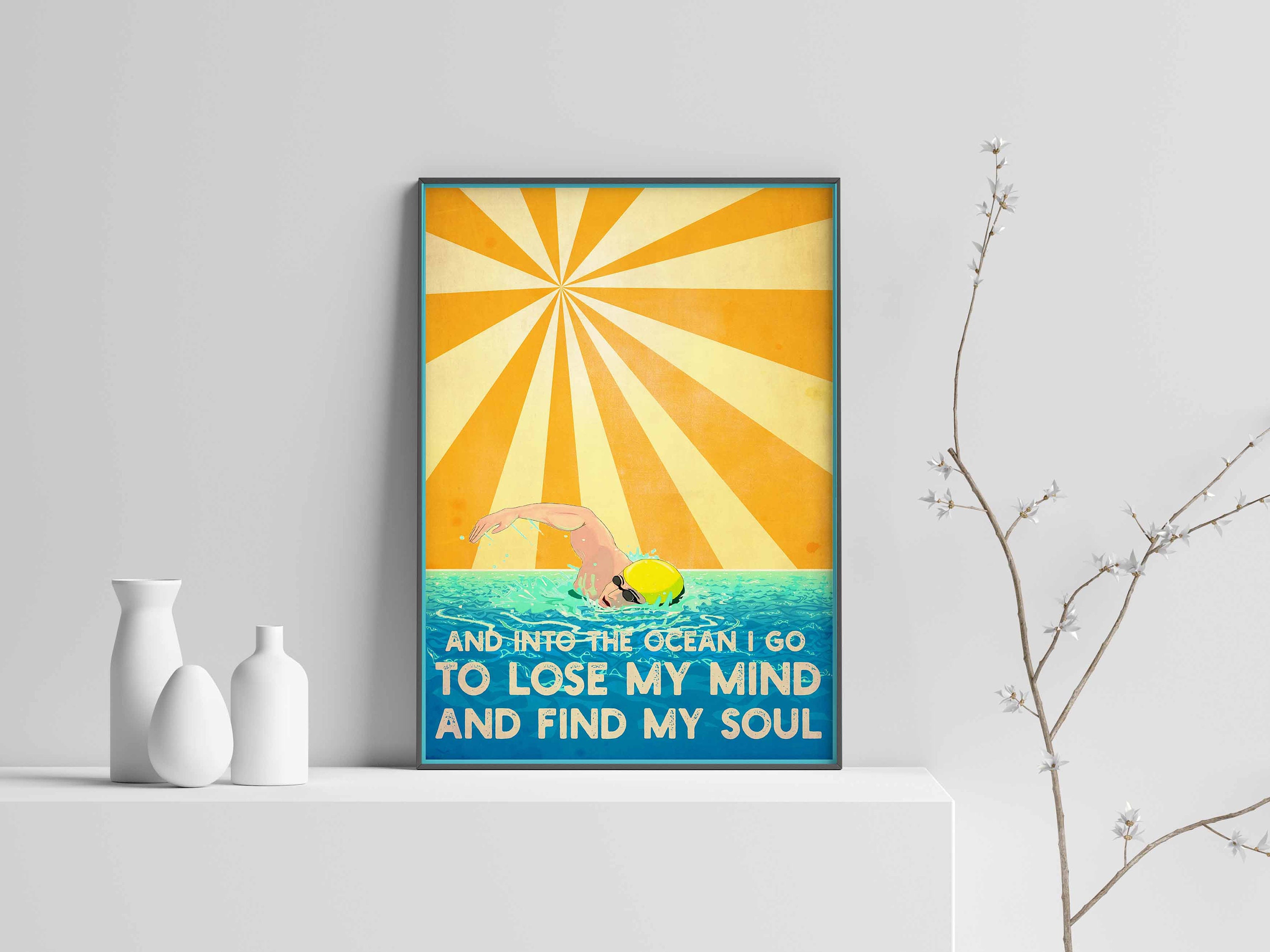 Into the Ocean I Go to Lose My Mind Find My Soul Poster Print, Swimmer ...