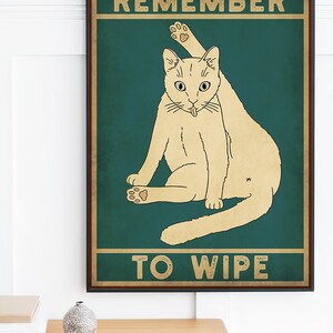 Remember to Wipe Funny Cat Poster, Bathroom Print, Vintage Art Print ...