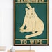 Remember to Wipe Funny Cat Poster, Bathroom Print, Vintage Art Print ...