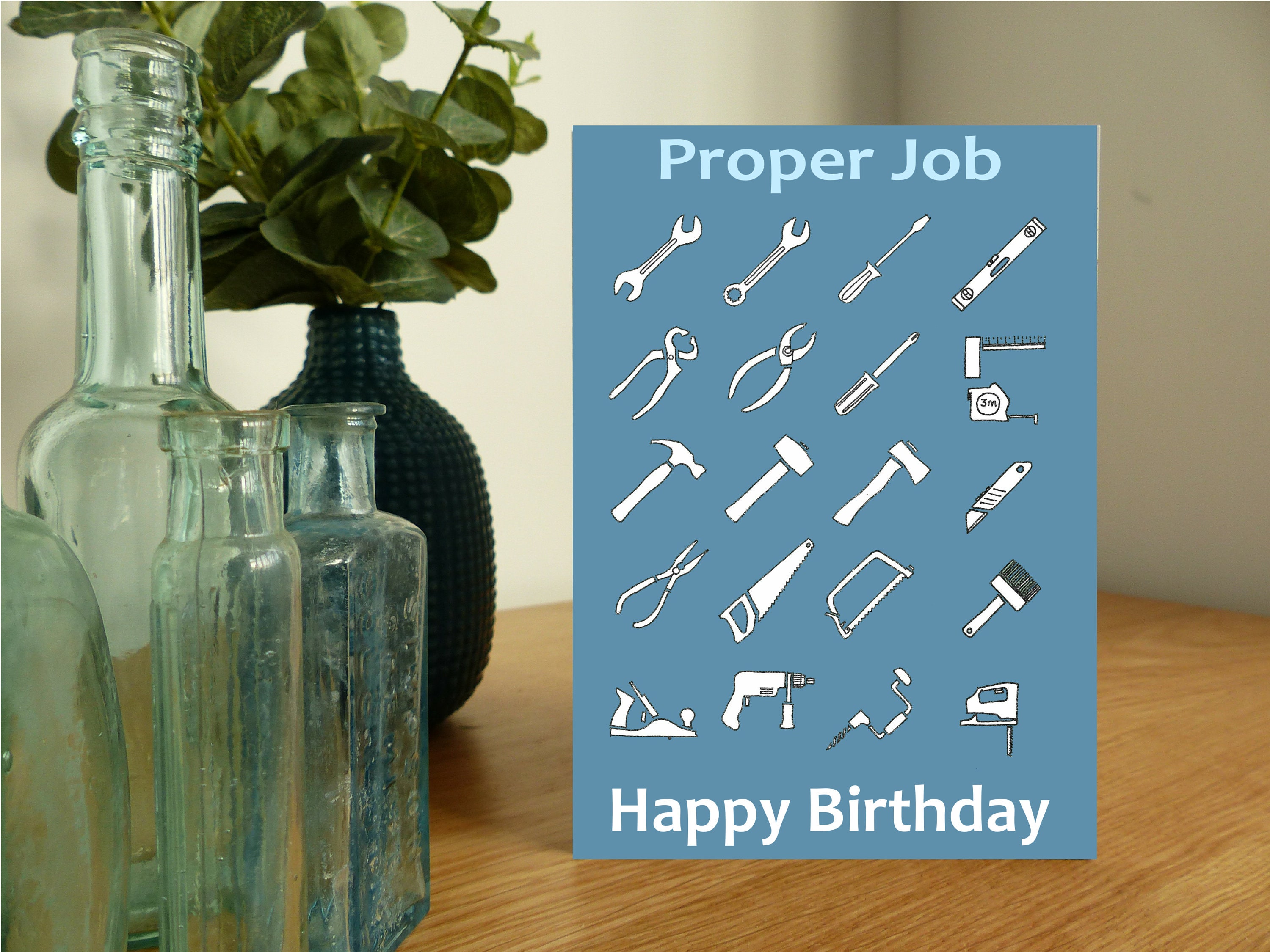 Proper Job Birthday Card for the DIY Enthusiast or Handyman Showing ...
