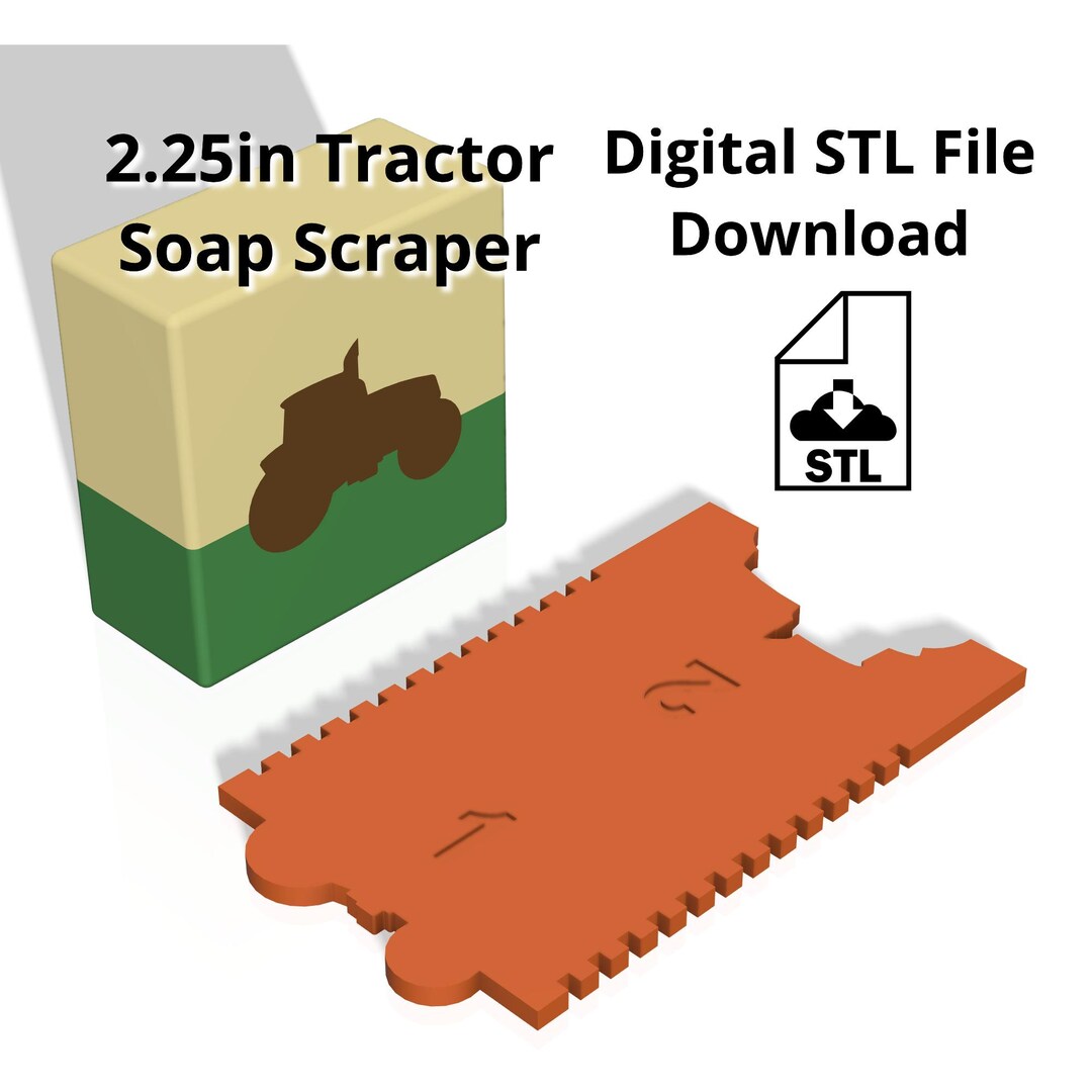 Tractor Soap Scraper STL File, 2.25in, Farmer Soap (digital Download ...