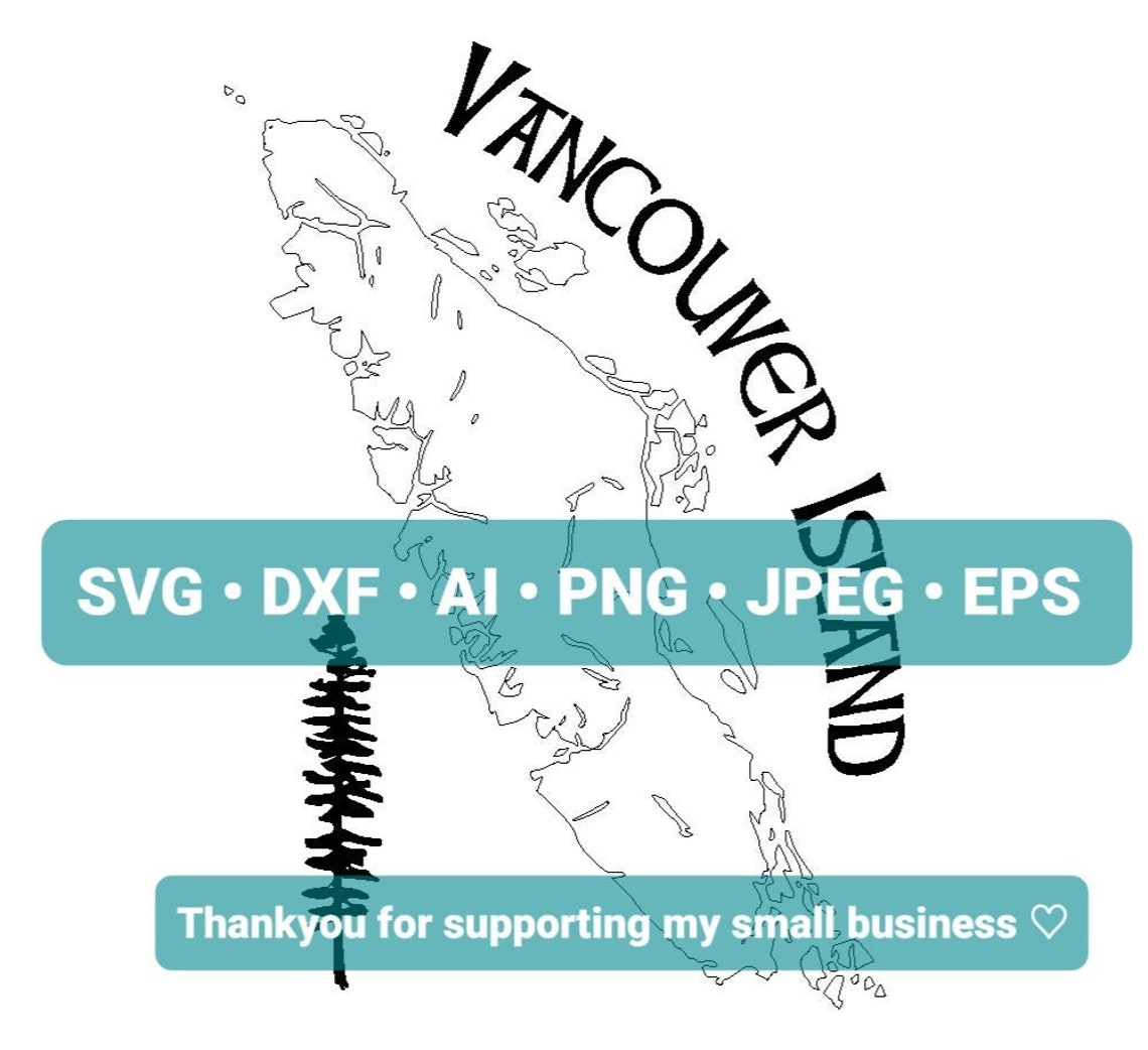Vancouver Island With Lakes VECTOR FILE With Sitka Tree for Projects ...