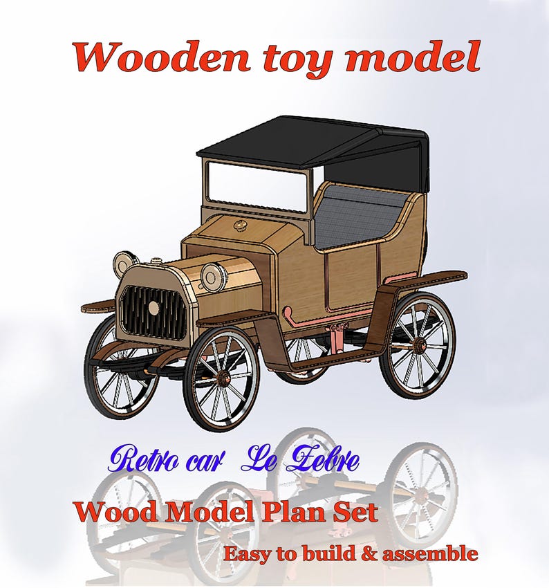 Wooden Model Kit Wooden Toys Plans Wooden Retro Car Model Kit: 1907 ...