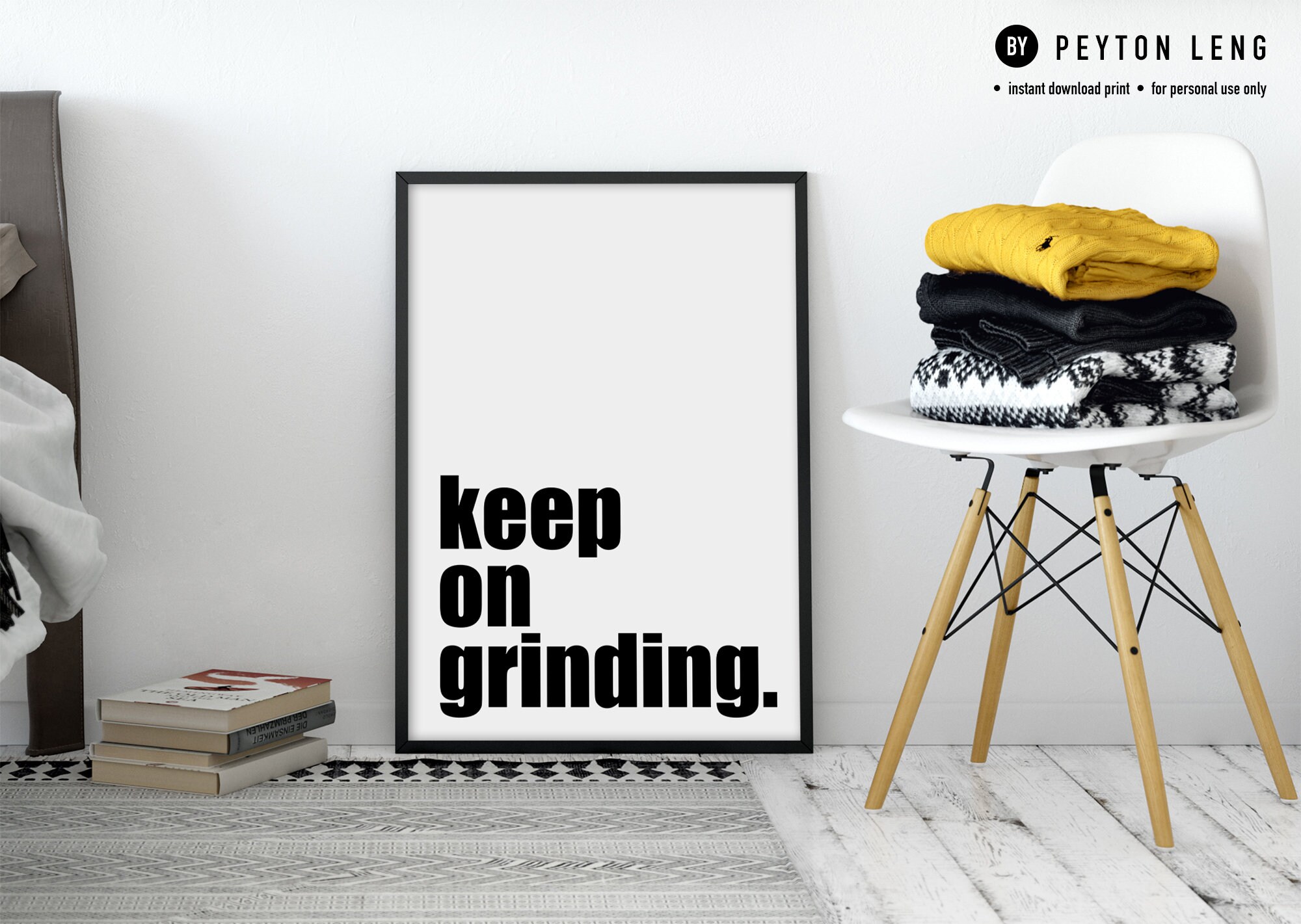 Keep on Grinding, Black & White, Printable Wall Art, Minimalistic ...