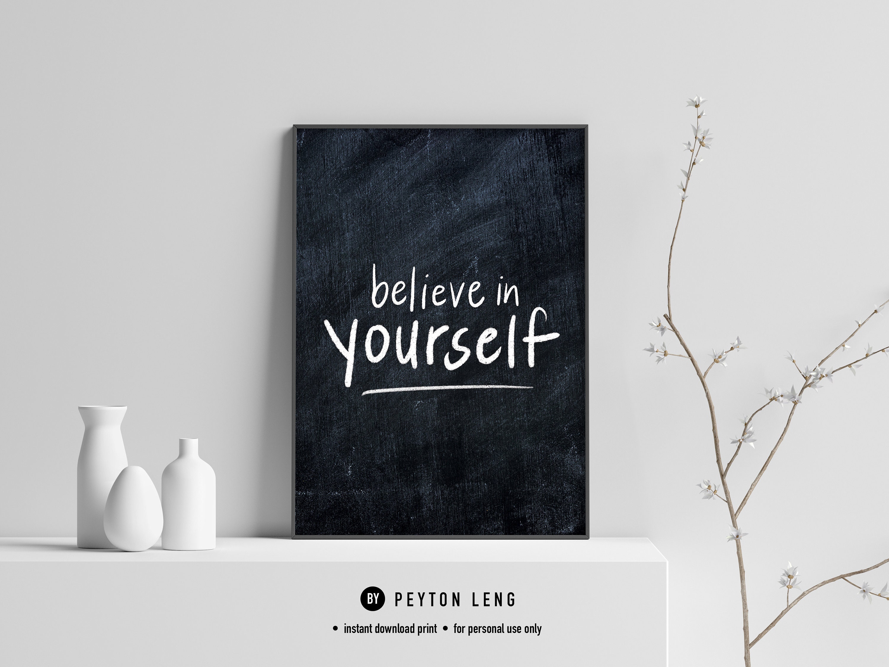 Believe in Yourself Printable, Inspirational Print, Handwritten ...