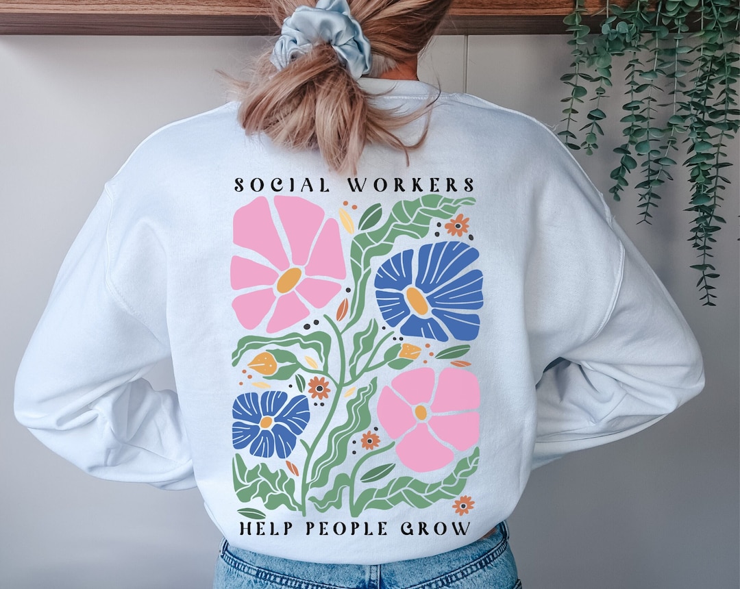 Social Work Sweatshirt Social Worker Shirt Social Worker Gift School ...