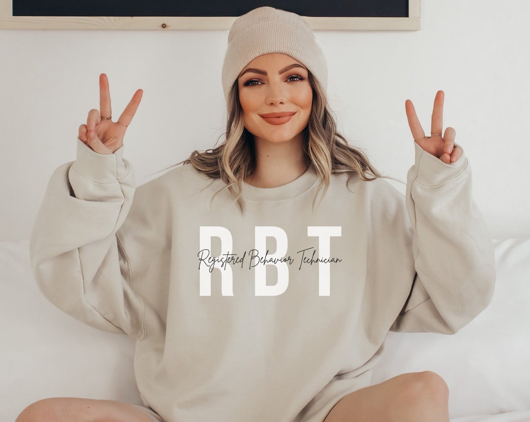 Rbt Shirts Rbt Sweatshirt Aba Shirt Behavior Therapist Shirt Rbt Gift ...
