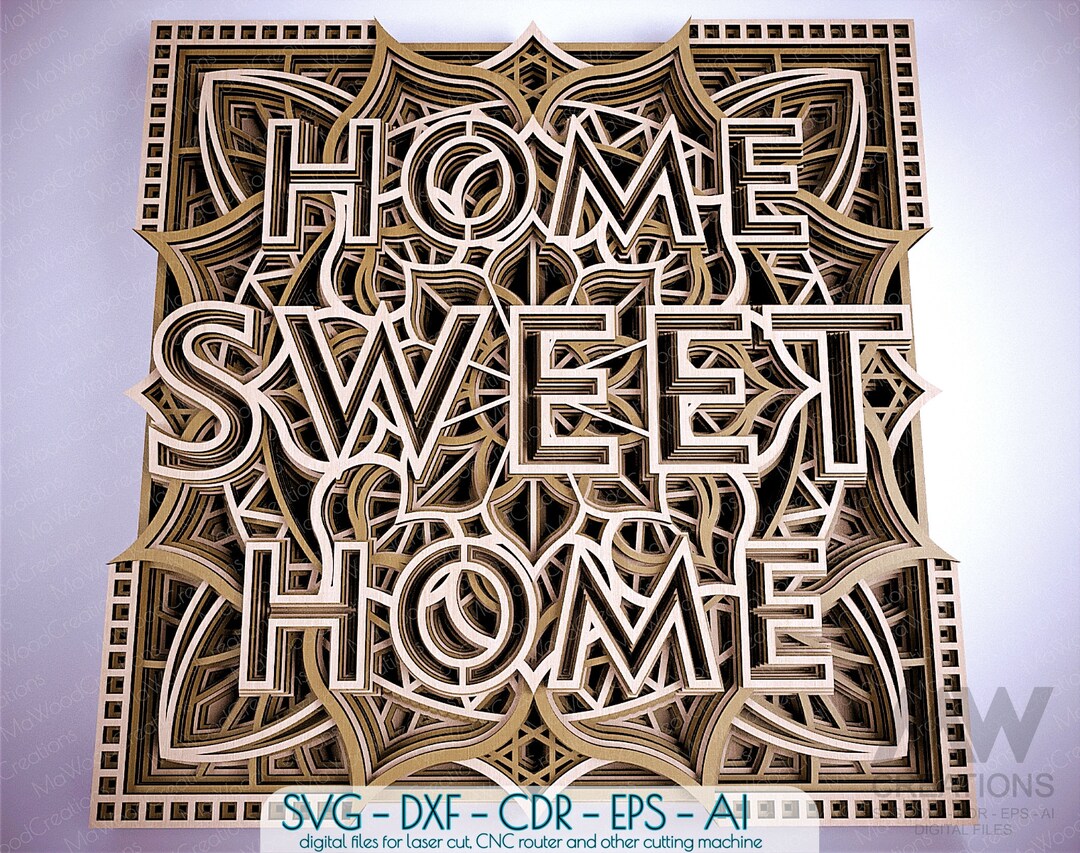 Sweet Home Mandala SVG Dxf, 3D SVG Sweet Home, Cricut Mandala Svg ...