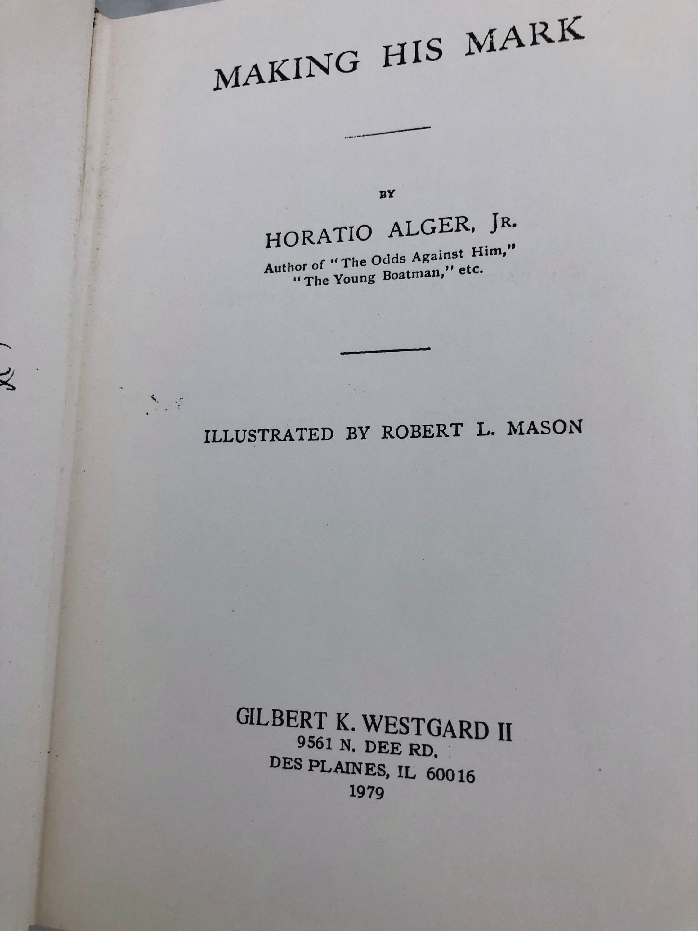 Vintage Collectible Edition MAKING HIS MARK Horatio Alger 1979 Gilbert ...