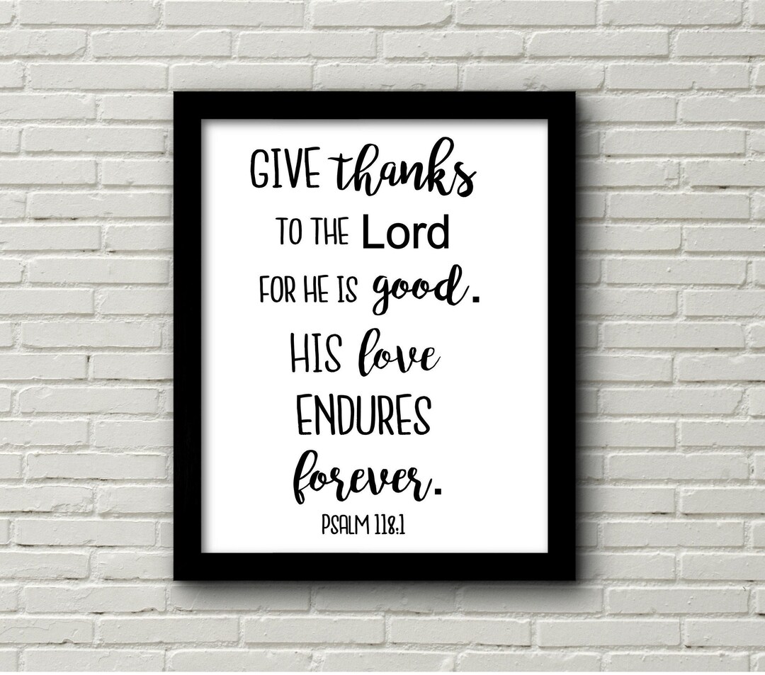 Bible Verse Printable, Give Thanks to the Lord, Wall Art Printable ...