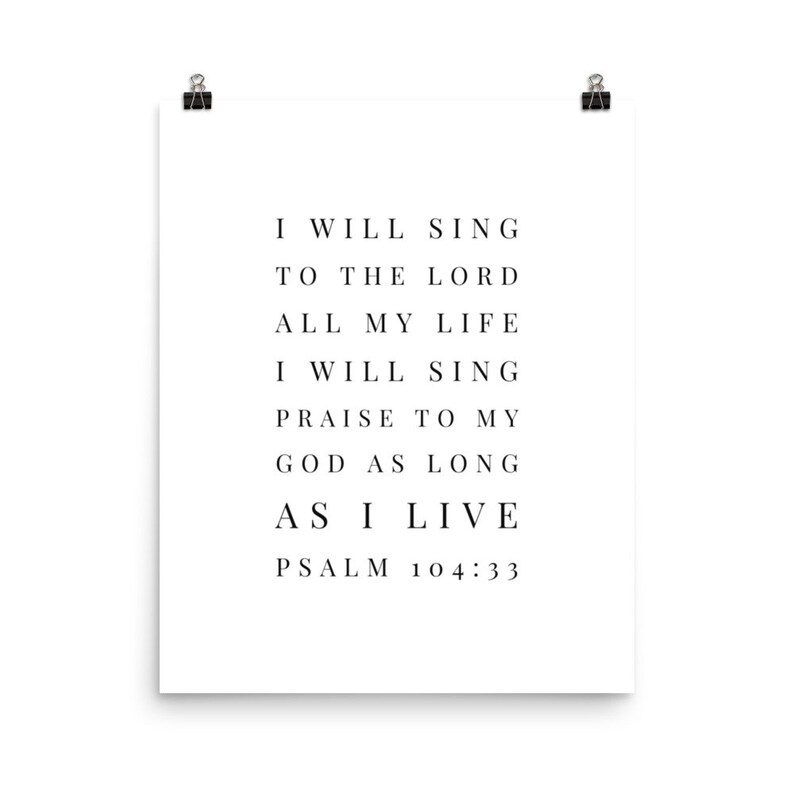 Psalm 104:33 Art Print - Etsy