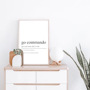 GO COMMANDO, Definition Print, Typography Print, Funny Print, Home ...