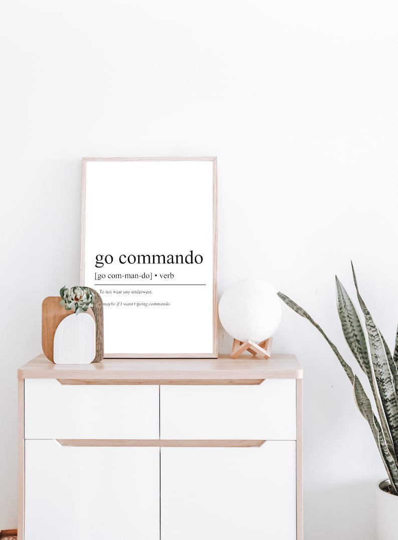 GO COMMANDO, Definition Print, Typography Print, Funny Print, Home ...