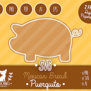 Puerquito Svg, Free Mexican Bread Digital Papers, Mexican File for ...