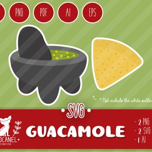 Guacamole Svg, Mexican Svg File for Cricut, Mexican Svg, Tostada Svg ...