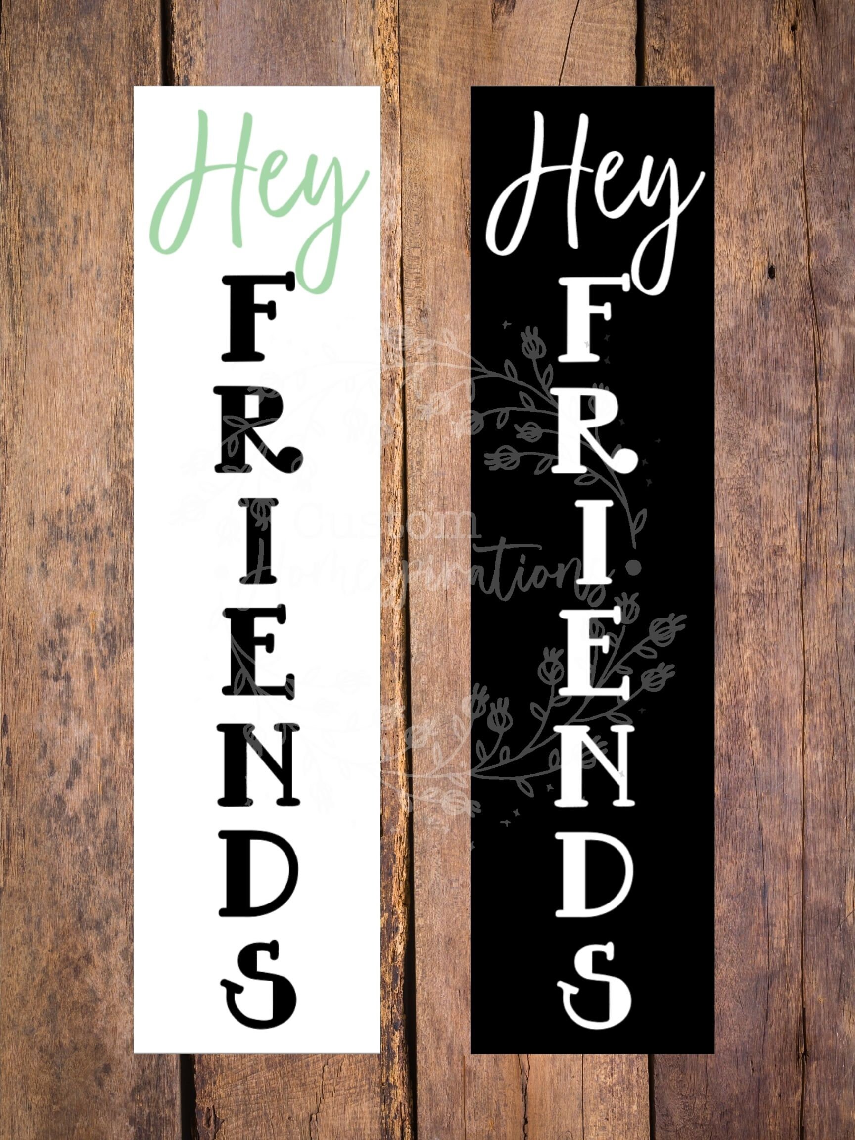 Hey Friends or Hello Friends Porch Sign Friends Porch Decor | Etsy