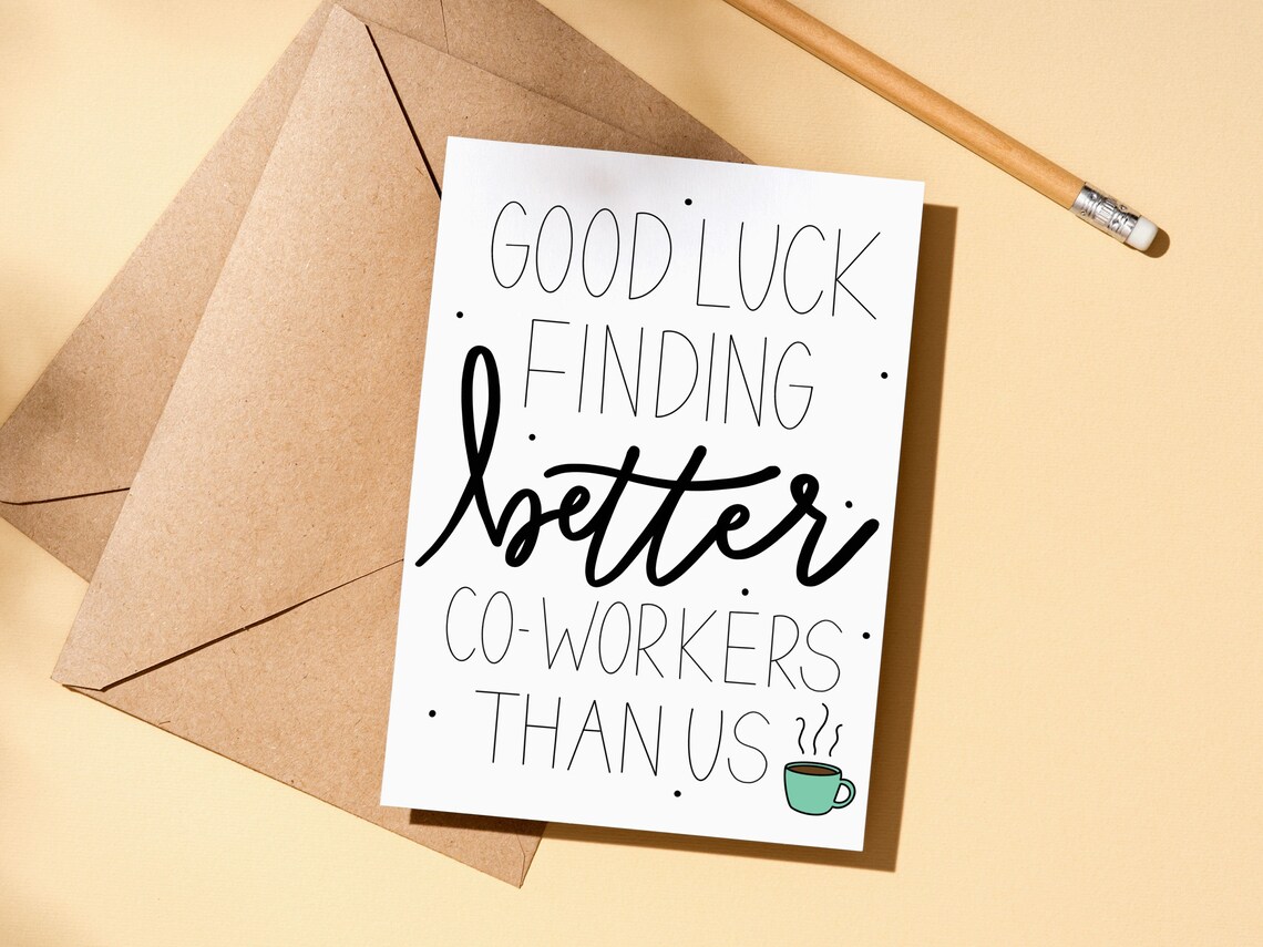 Congrats New Job Card Good Luck Finding Better Co-workers - Etsy