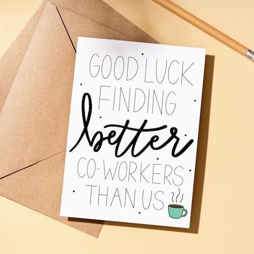 Congrats New Job Card Good Luck Finding Better Co-workers - Etsy