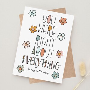 Funny Mother's Day Card, You Were Right About Everything, Card From ...