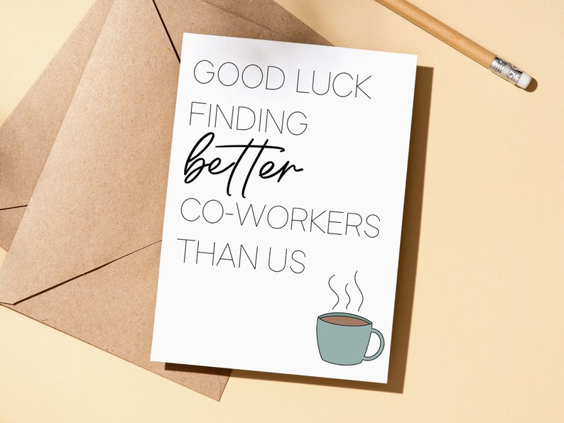 Congrats New Job Card Good Luck Finding Better Co-workers - Etsy