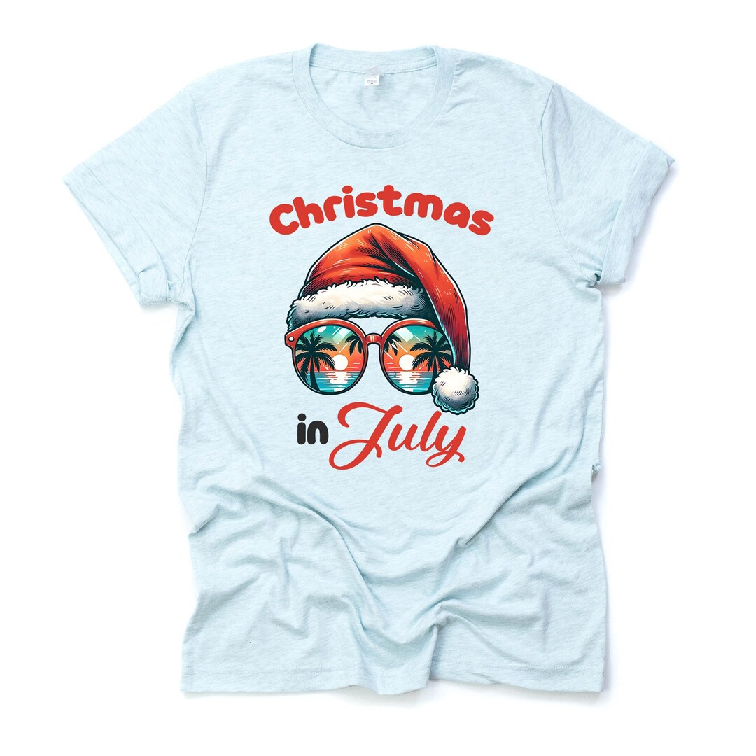 Christmas in July T-shirt: Santa Hat & Sunglasses, Unisex Bella Canvas ...