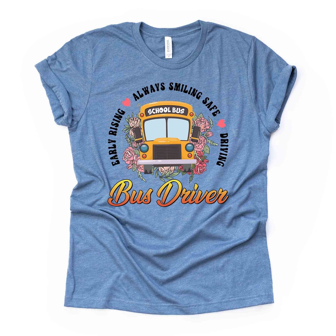 School Bus Driver Shirt: Floral Design Bella + Canvas Tee - Etsy