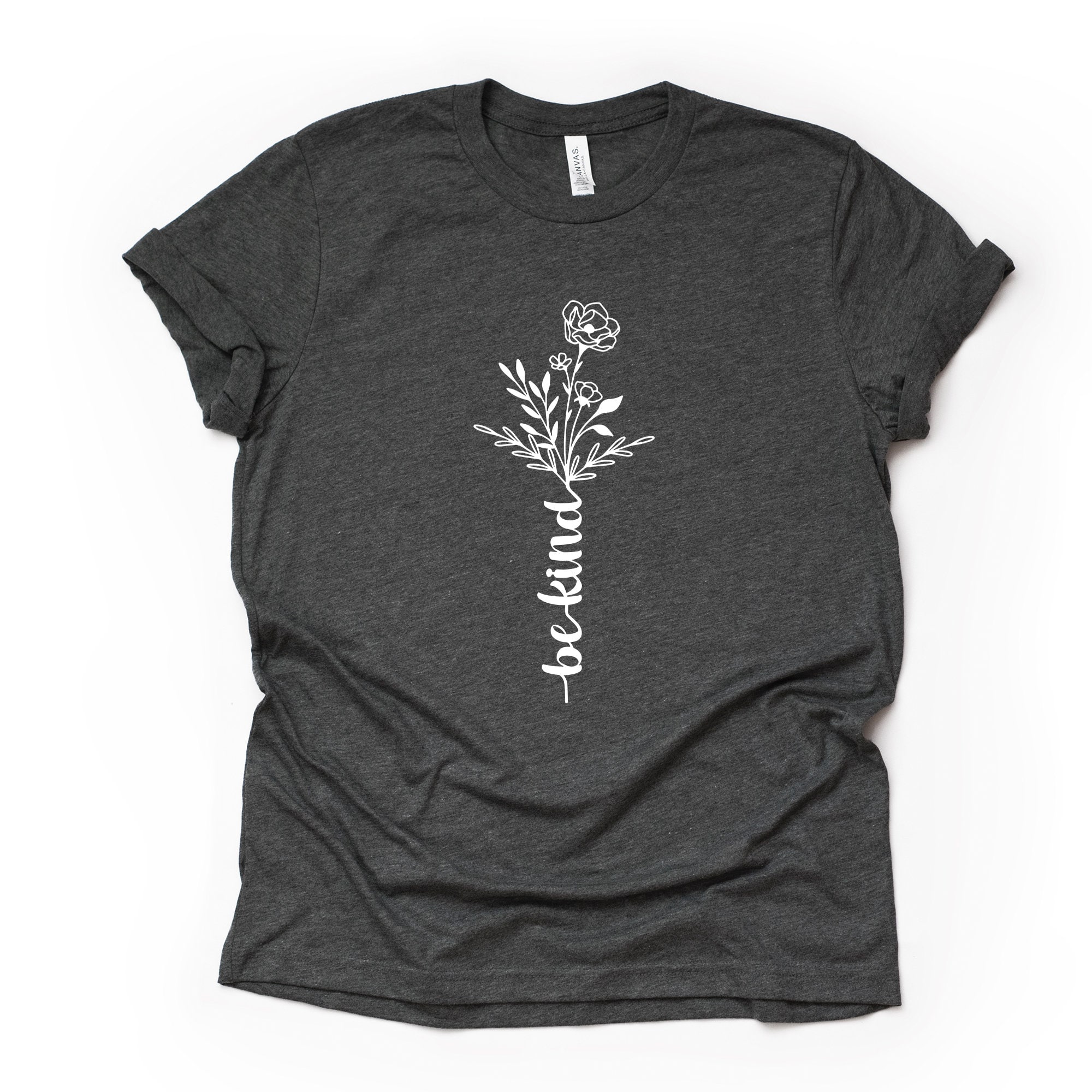 Be Kind Tee Super Cute Be Kind Flower Be Kind Flower Stem - Etsy