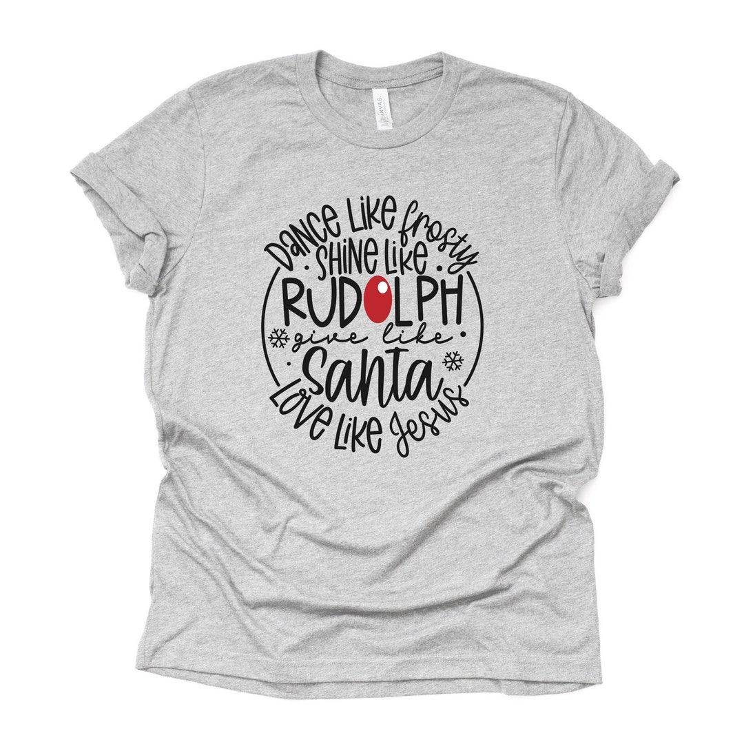 Christmas Christian Tee, Give Like Santa and Love Like Jesus Design on ...