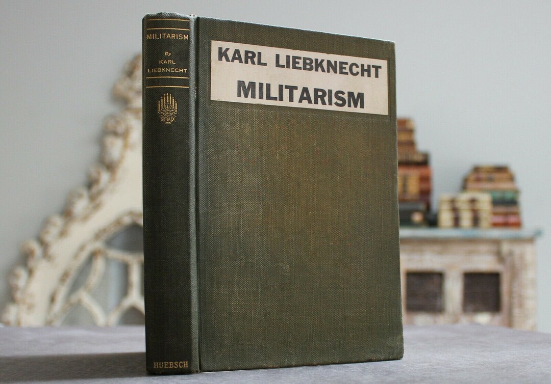 Militarism 1907 Rare Antique Old Book of Socialist Criticism of ...