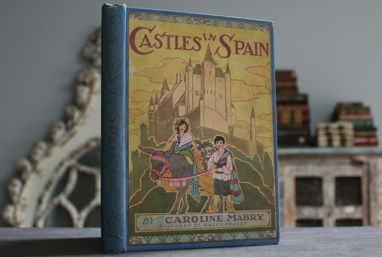 Castles in Spain 1933 Rare Antique Old Book of Europe & the Iberian ...