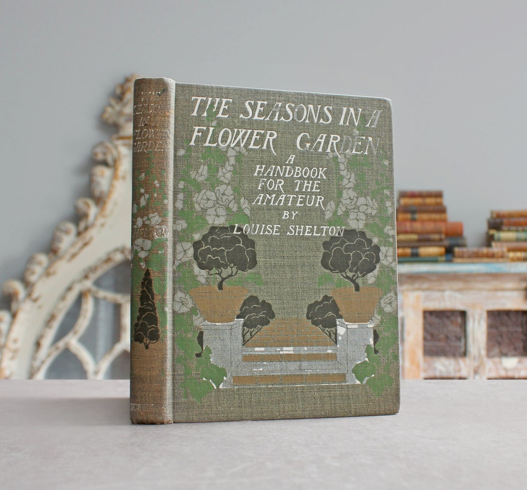 Seasons in a Flower Garden 1914 Illustrated Antique Edwardian Old Book ...