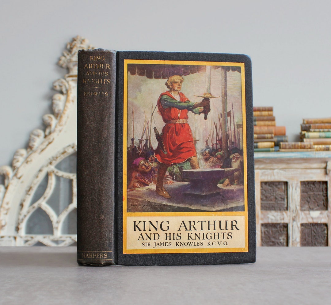 King Arthur & His Knights 1923 Illustrated 1st Ed. Rare 1920s Antique ...
