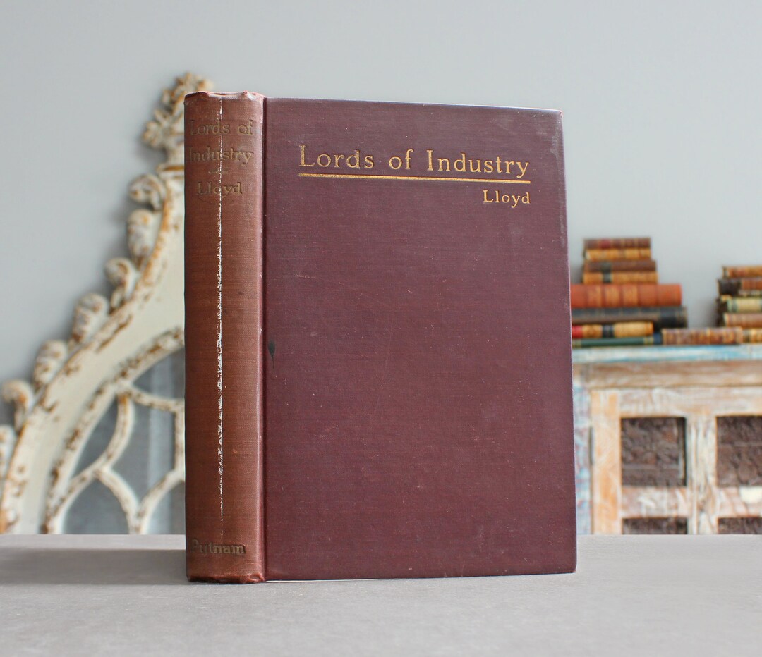 Lords of Industry 1910 Antique Edwardian Old Book, Critique Gilded Age ...