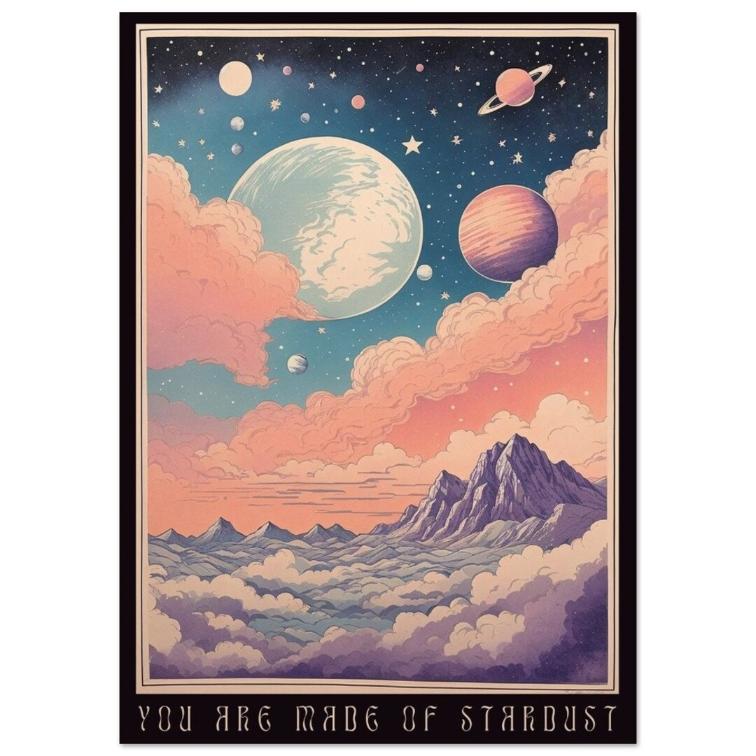 You Are Made of Stardust Cosmic Space Energy Dreamscape Boho Art ...