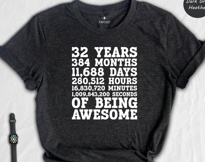 32nd Birthday Shirt, in My 32 Era Sweatshirt, 32 Birthday T-shirt, 32nd ...