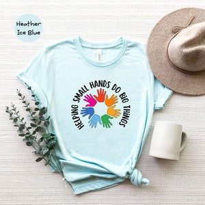 Helping Small Hands Do Big Things Shirt Occupational Therapy - Etsy