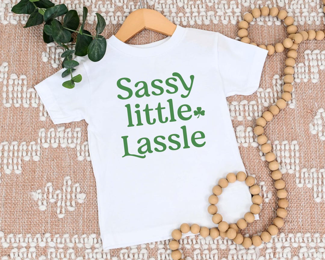 Sassy Little Lassie Shirt, St. Patrick's Day Shirt, Funny St. Patrick's ...