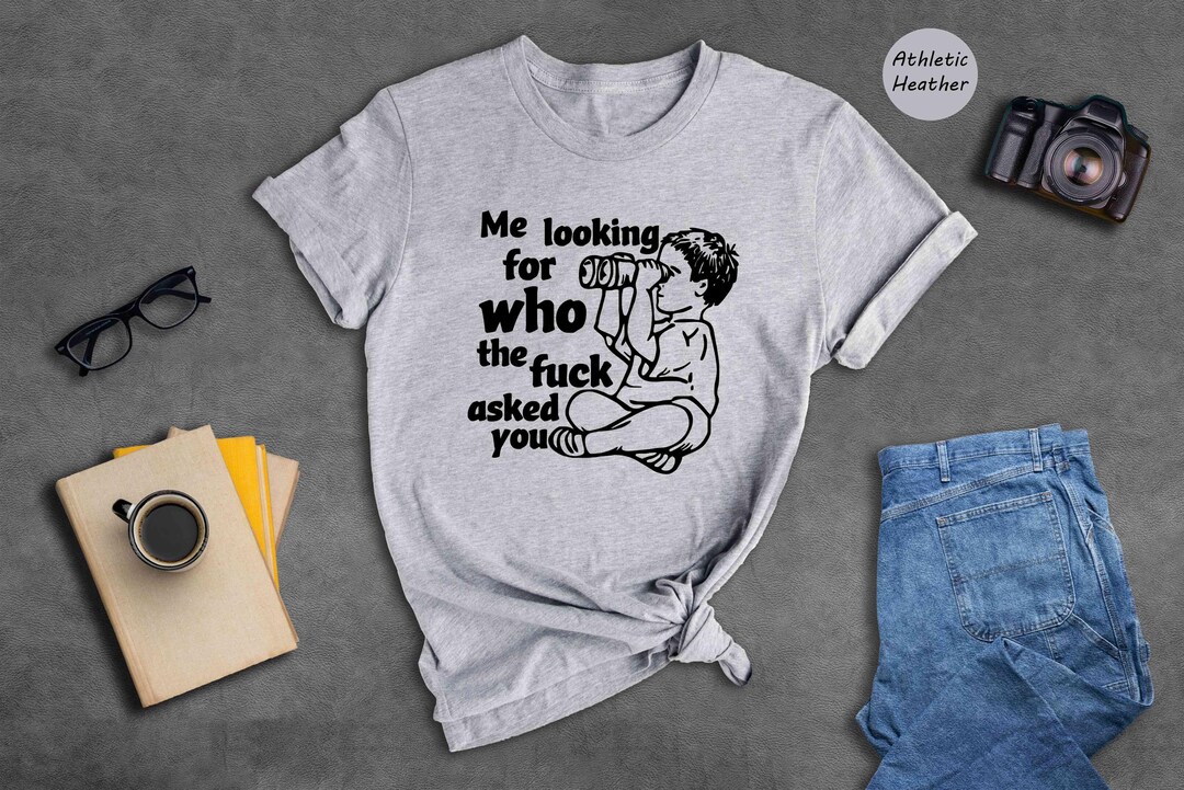 Sarcastic Quote Tee - Witty Casual Wear Shirt - Bold Funny Saying, Soft ...