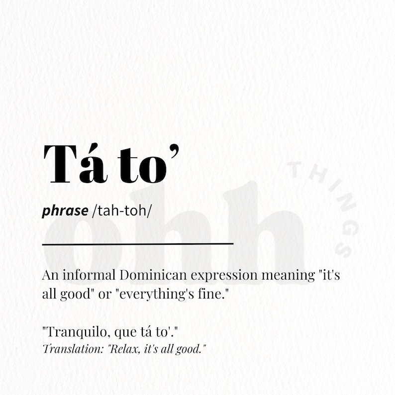 Tá To’ Definition Poster | Aesthetic Dominican Slang Wall Art | Classy ...