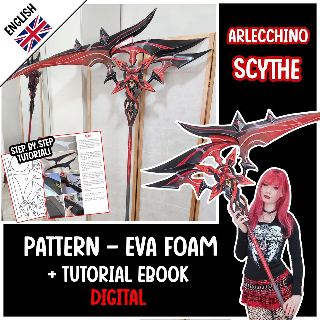 Arlecchino Scythe Cosplay Prop - EVA Foam Pattern + Tutorial Ebook (PDF ...