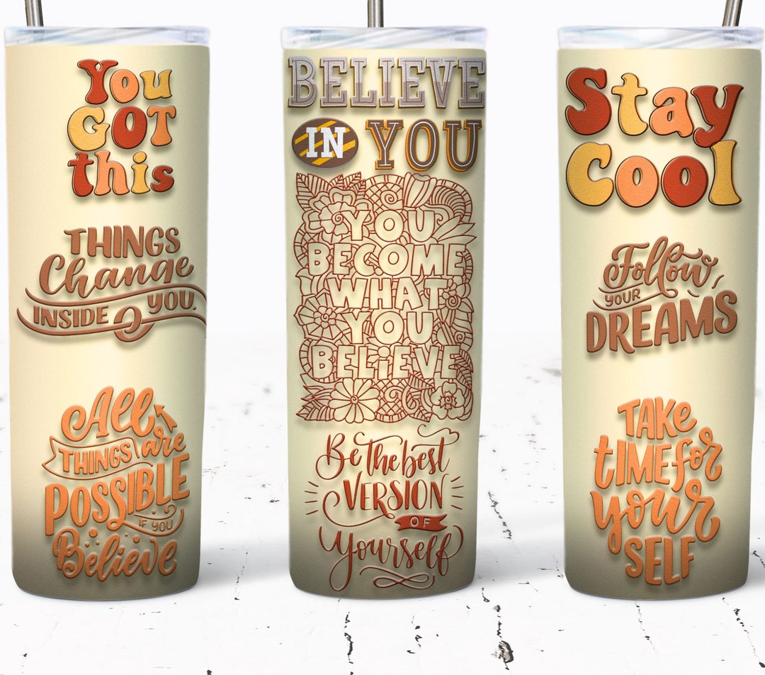 3D Motivation Quotes 20oz Skinny Tumbler Taper Template 20oz Skinny ...