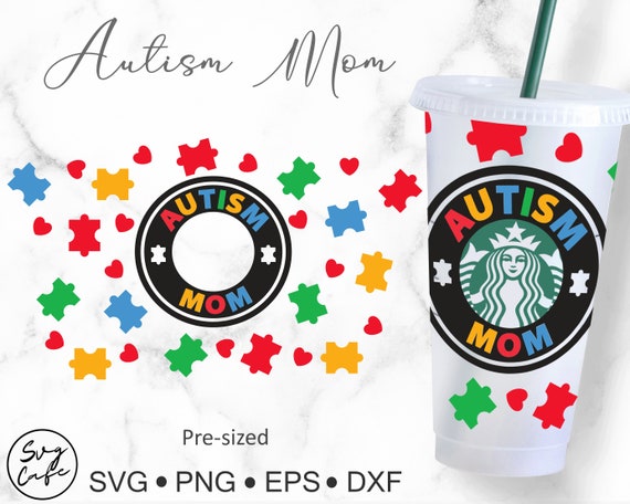 24oz Venti Cold Cup Autism Mom SVG Autism Awareness Strong - Etsy