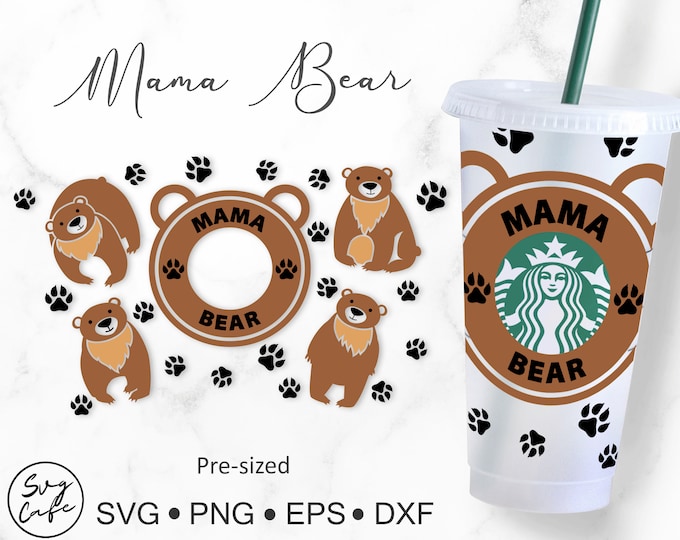 Mama Bear Svg Png Eps Dxf for Starbucks Venti Cold Cup 24 Oz. - Etsy