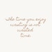 The Time You Enjoy Wasting is Not Wasted Time. Wall Sign. Bertrand ...