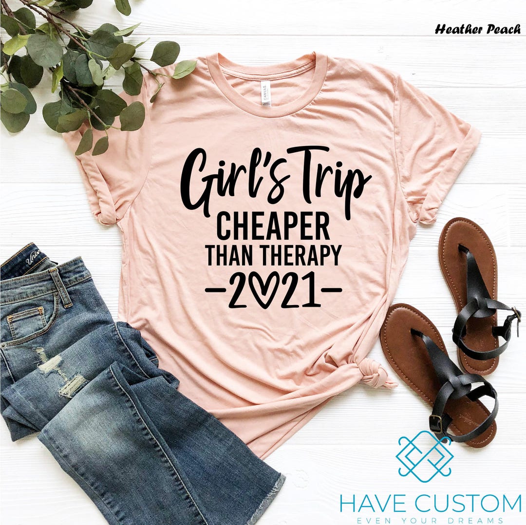 2026 Girls Trip Cheaper Than Therapy T-shirt Vacation Tee - Etsy